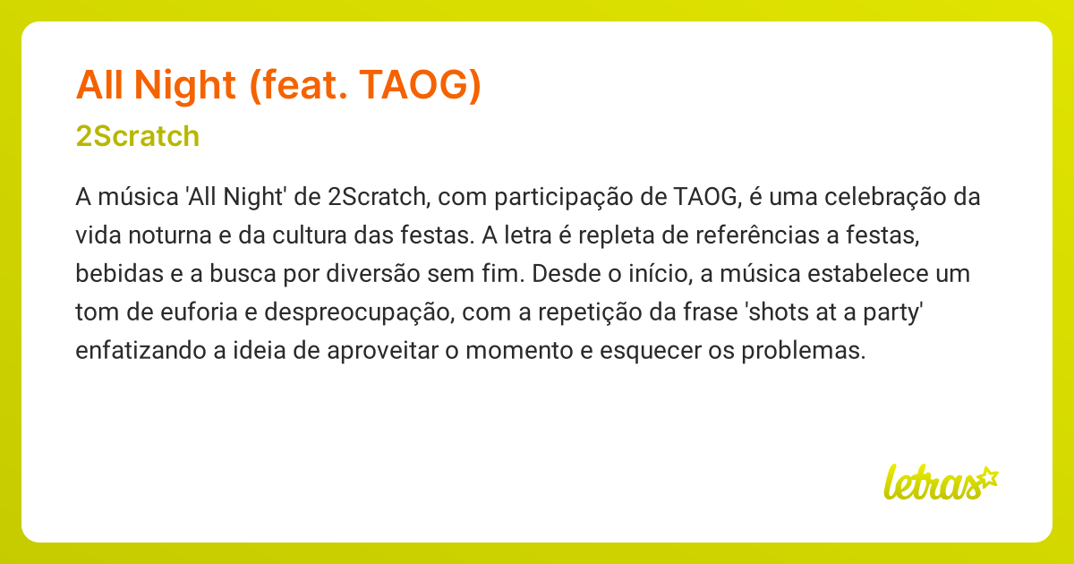 Significado da música ALL NIGHT (FEAT. TAOG) (2Scratch) - LETRAS.MUS.BR
