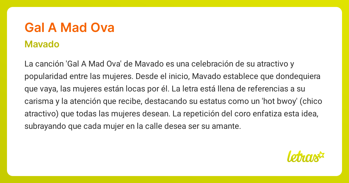 Significado de la canción GAL A MAD OVA (Mavado) - LETRAS.COM