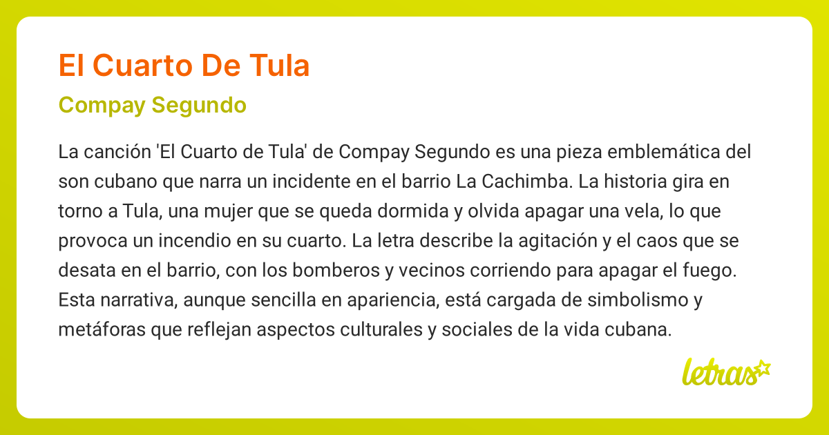 Significado de la canción EL CUARTO DE TULA (Compay Segundo) - LETRAS.COM