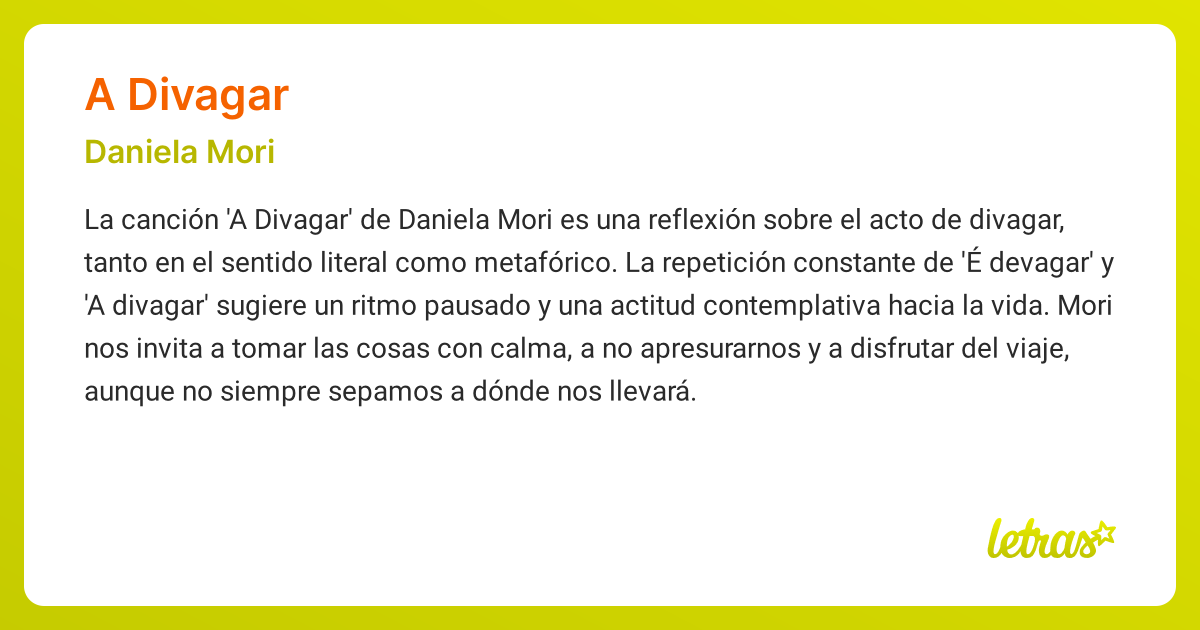 Significado de la canción A DIVAGAR (Daniela Mori) - LETRAS.COM