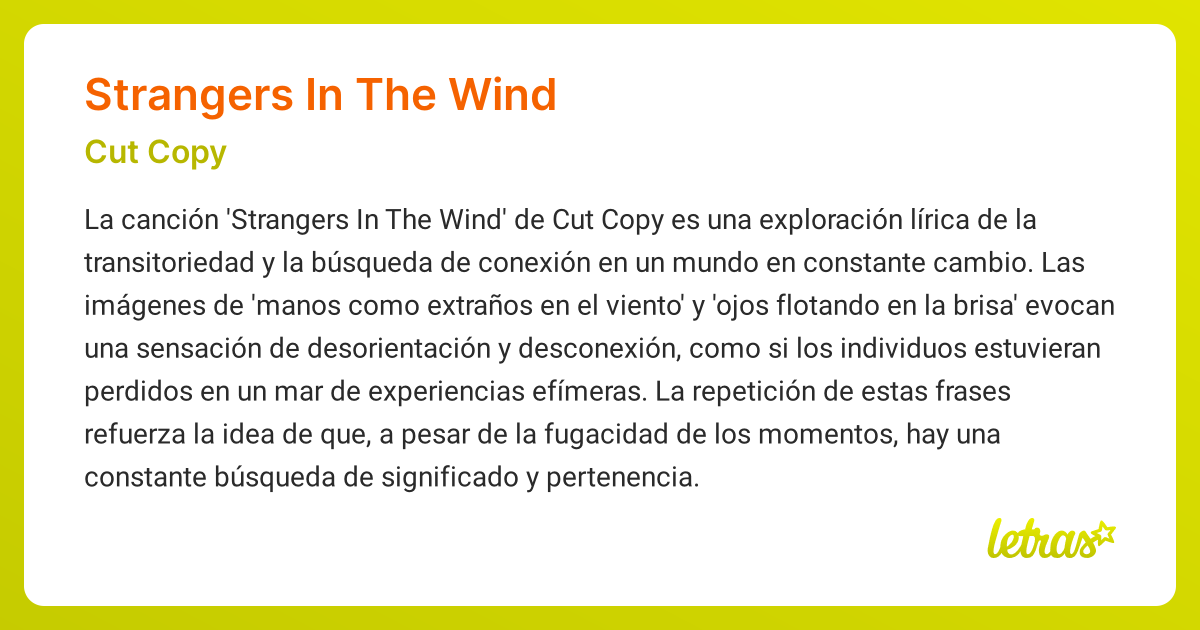 Significado de la canción STRANGERS IN THE WIND (Cut Copy) - LETRAS.COM