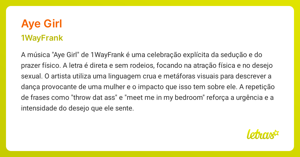 Significado da música AYE GIRL (1WayFrank) - LETRAS.MUS.BR