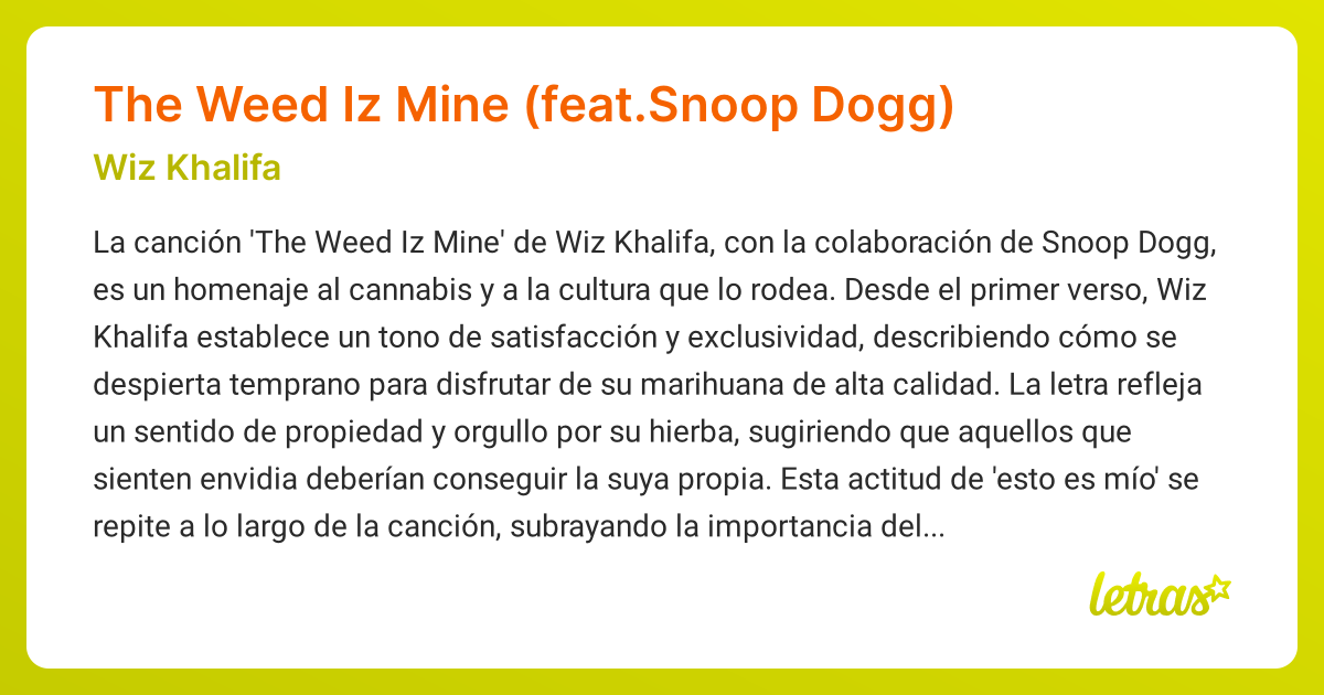 Significado de la canción The Weed Iz Mine (feat.Snoop Dogg) (Wiz ...