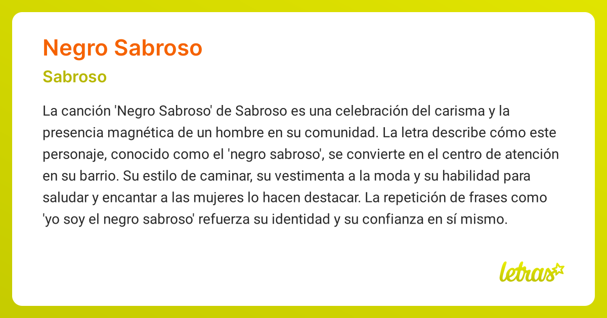 Significado de la canción NEGRO SABROSO (Sabroso) - LETRAS.COM