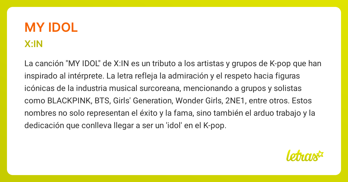 Significado de la canción MY IDOL (X:IN) - LETRAS.COM