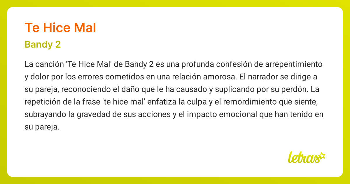 Significado de la canción TE HICE MAL (Bandy 2) - LETRAS.COM