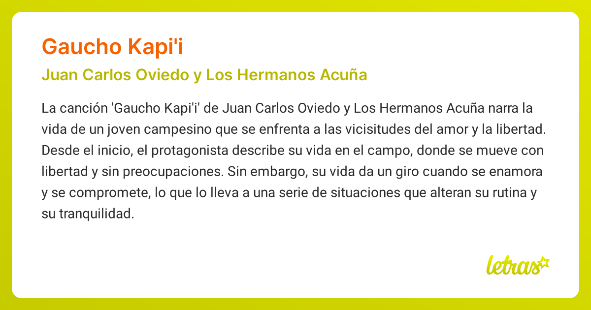 Significado de la canción GAUCHO KAPI'I (Juan Carlos Oviedo y Los ...