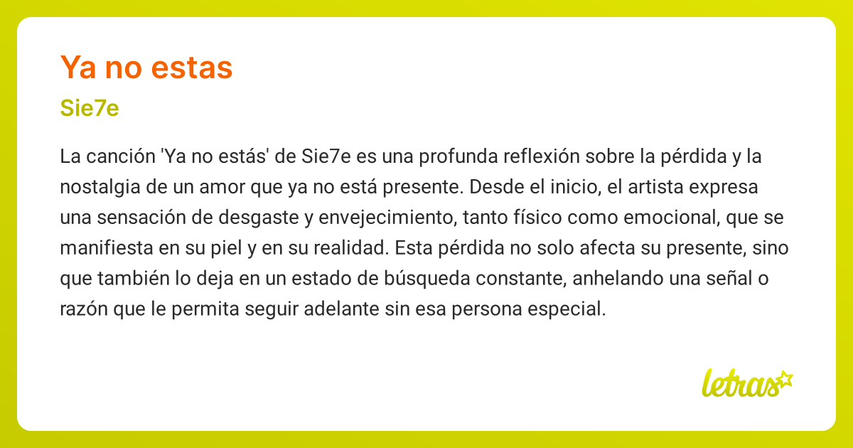 Significado de la canción YA NO ESTAS (Sie7e) - LETRAS.COM