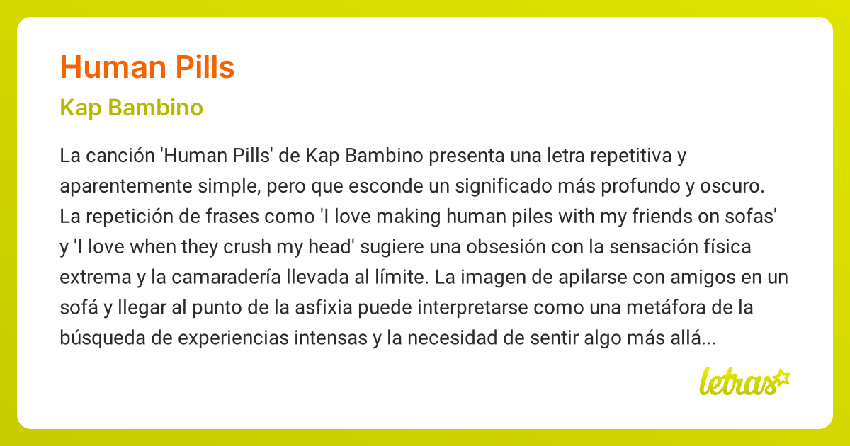 Significado de la canción HUMAN PILLS (Kap Bambino) - LETRAS.COM