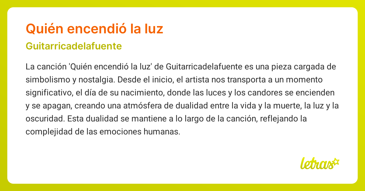 Significado de la canción QUIÉN ENCENDIÓ LA LUZ (Guitarricadelafuente ...