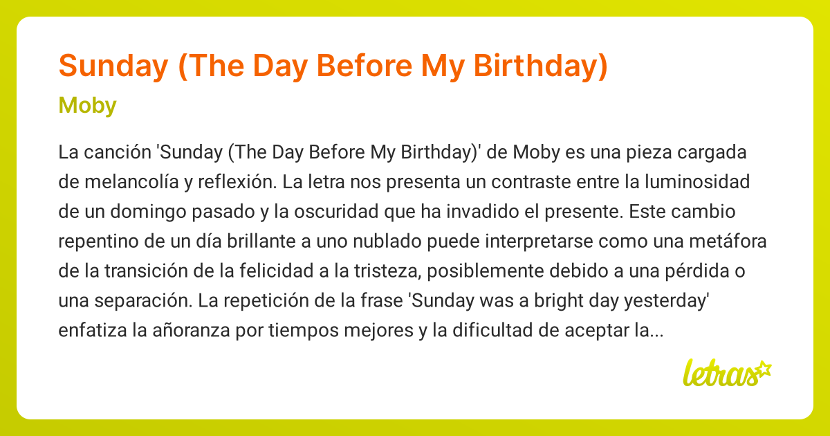 Significado de la canción Sunday (The Day Before My Birthday) (Moby ...