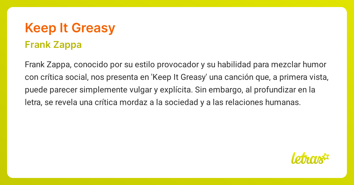 Significado de la canción KEEP IT GREASY (Frank Zappa) - LETRAS.COM