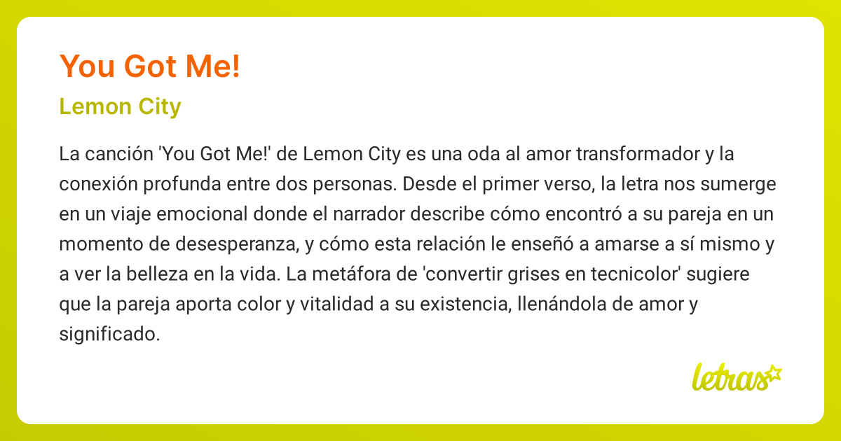 Significado de la canción YOU GOT ME! (Lemon City) - LETRAS.COM