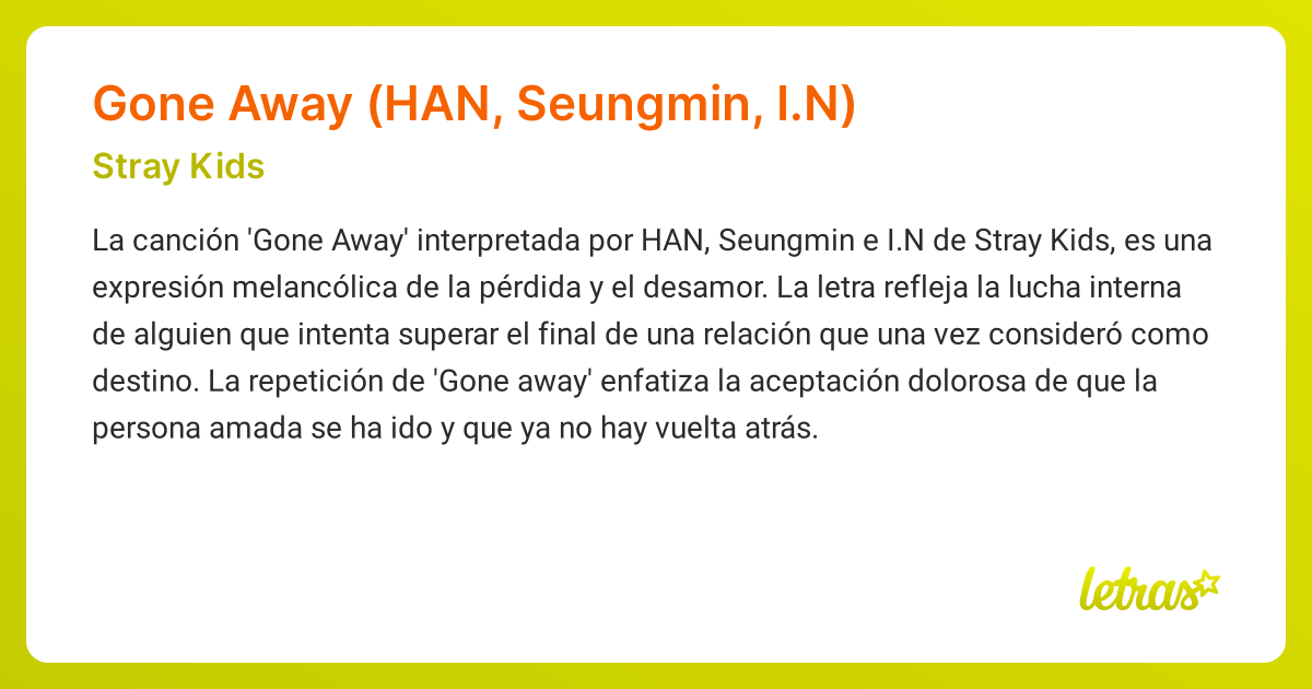 Significado de la canción GONE AWAY (HAN, SEUNGMIN, I.N) (Stray Kids ...