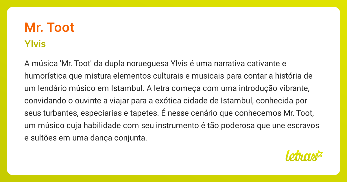 Significado da música MR. TOOT (Ylvis) - LETRAS.MUS.BR