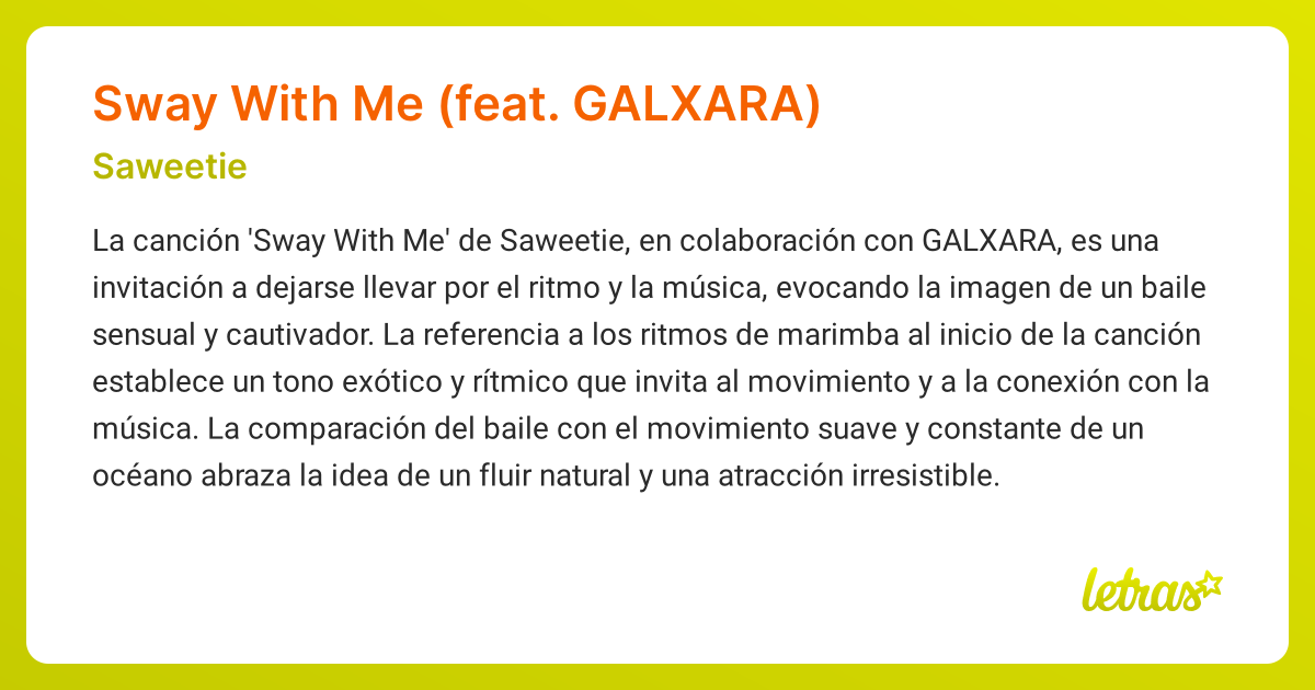 Significado de la canción SWAY WITH ME (FEAT. GALXARA) (Saweetie ...