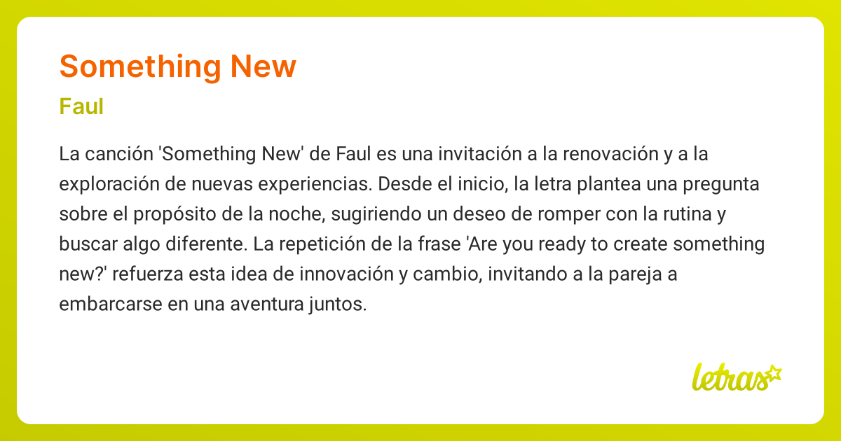 Significado de la canción SOMETHING NEW (Faul) - LETRAS.COM