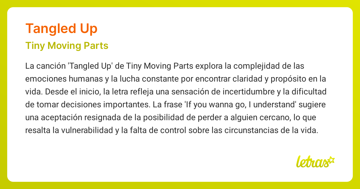 Significado de la canción TANGLED UP (Tiny Moving Parts) - LETRAS.COM