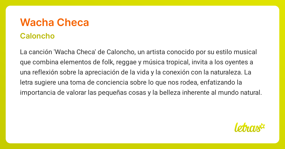Significado de la canción WACHA CHECA (Caloncho) - LETRAS.COM
