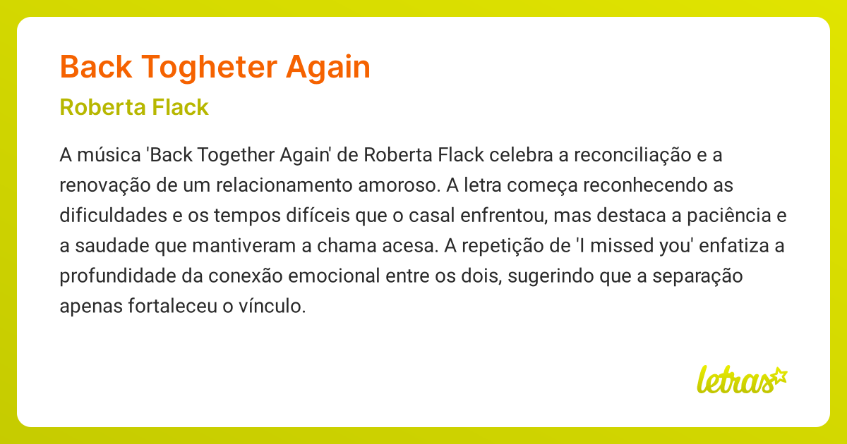 Significado da música BACK TOGHETER AGAIN (Roberta Flack) - LETRAS.MUS.BR