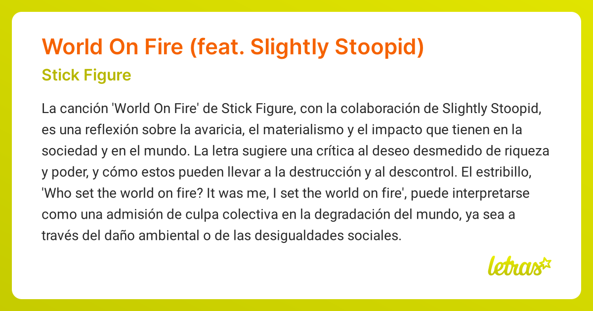 Significado de la canción World On Fire (feat. Slightly Stoopid) (Stick ...