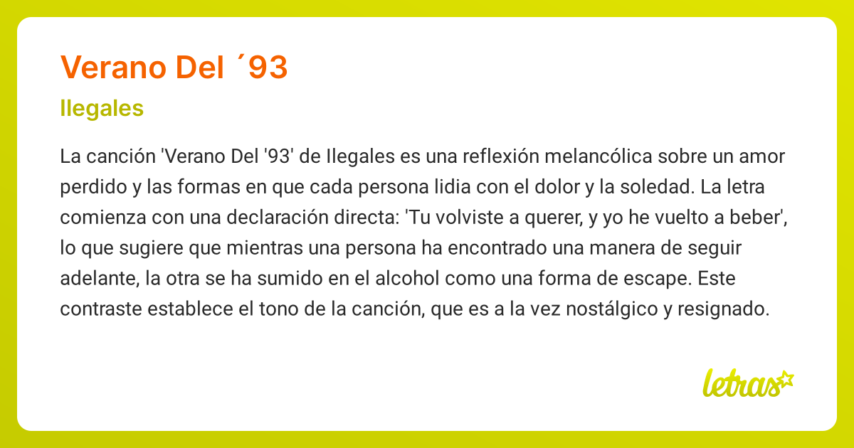 Significado de la canción VERANO DEL ´93 (Ilegales) - LETRAS.COM