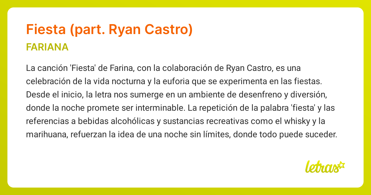 Significado de la canción FIESTA (PART. RYAN CASTRO) (FARIANA) - LETRAS.COM