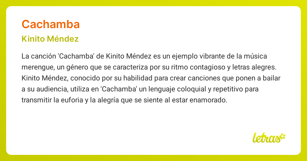 Significado de la canción CACHAMBA (Kinito Méndez) - LETRAS.COM