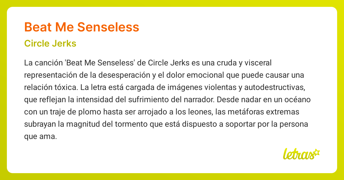 Significado de la canción BEAT ME SENSELESS (Circle Jerks) - LETRAS.COM