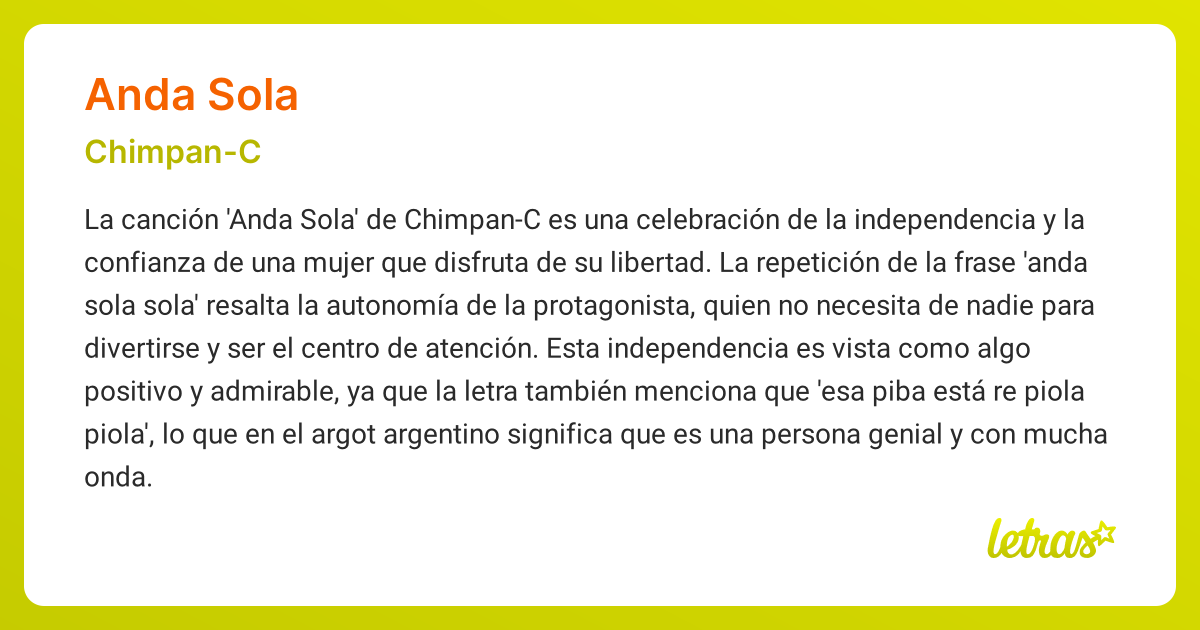 Significado de la canción ANDA SOLA (Chimpan-C) - LETRAS.COM