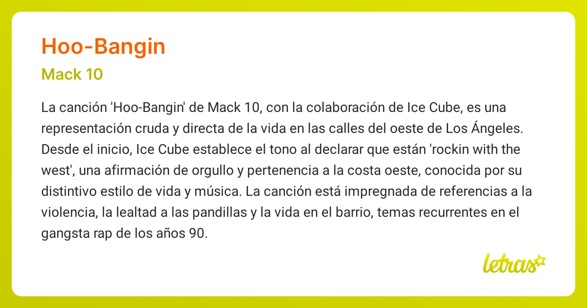 Significado de la canción HOO-BANGIN (Mack 10) - LETRAS.COM