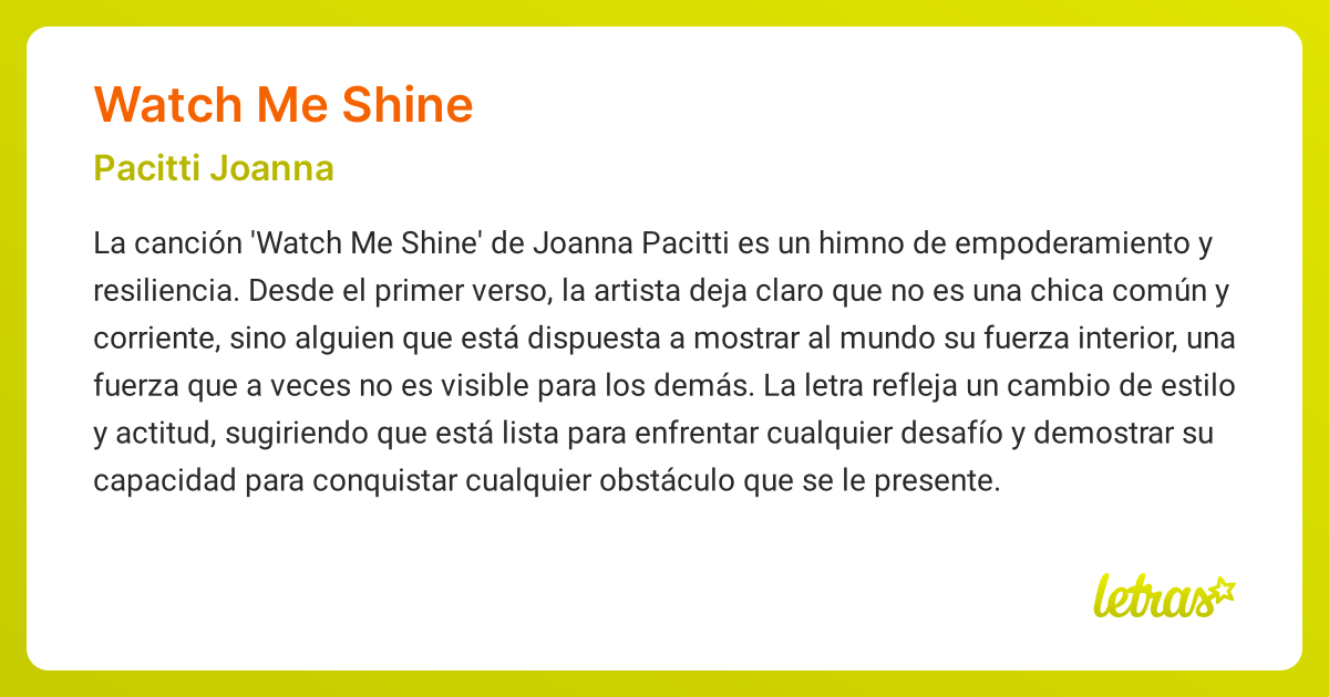 Significado de la canción WATCH ME SHINE (Pacitti Joanna) - LETRAS.COM