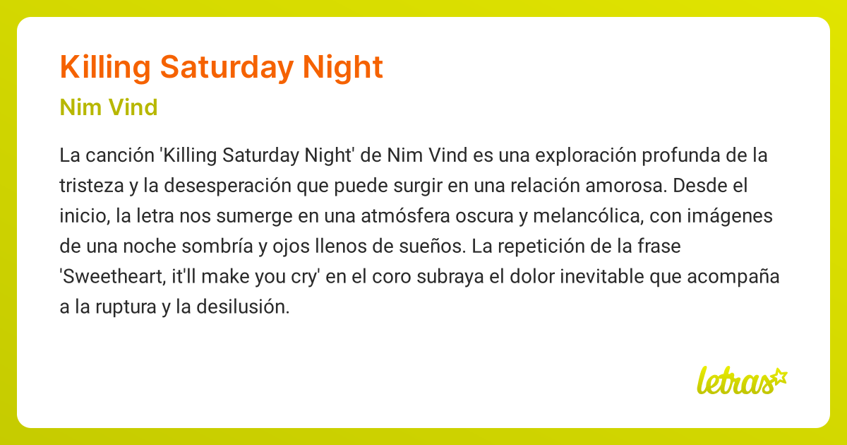 Significado de la canción KILLING SATURDAY NIGHT (Nim Vind) - LETRAS.COM