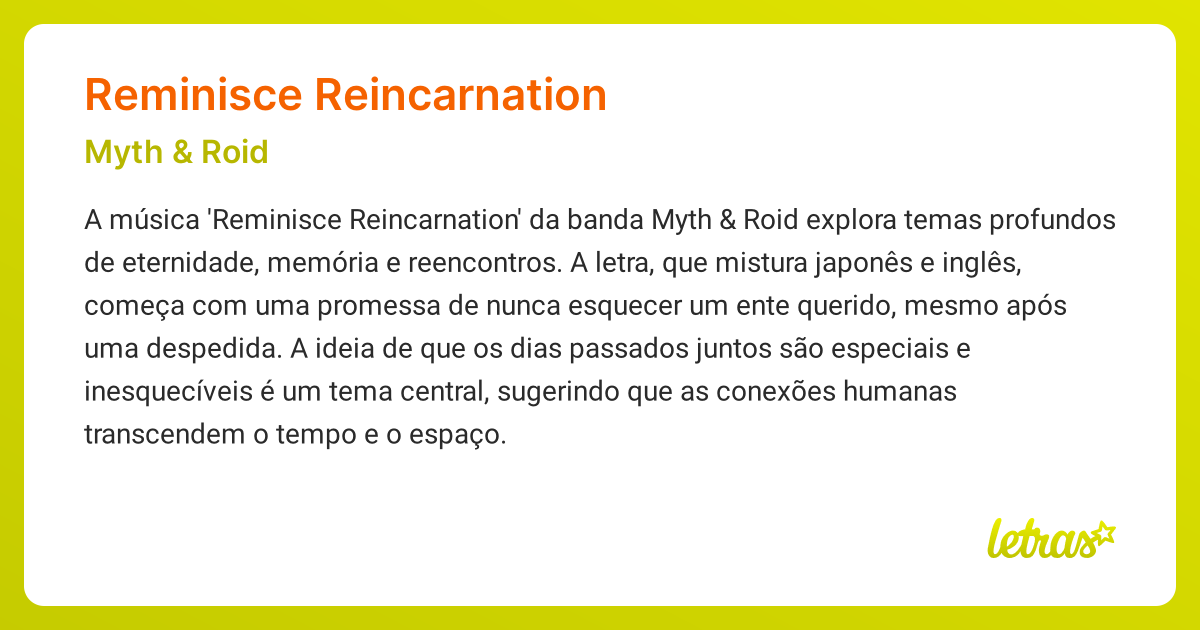 Significado da música REMINISCE REINCARNATION (Myth & Roid) - LETRAS.MUS.BR