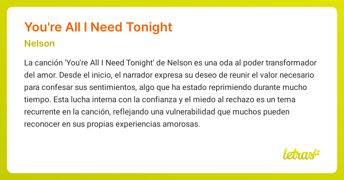 Significado de la canción YOU'RE ALL I NEED TONIGHT (Nelson) - LETRAS.COM