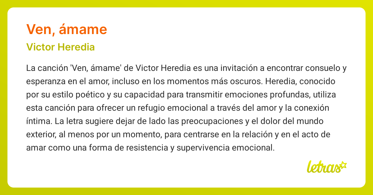 Significado de la canción VEN, ÁMAME (Victor Heredia) - LETRAS.COM