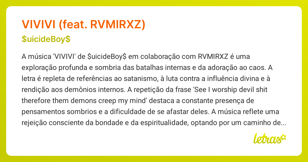 Significado da música VIVIVI (FEAT. RVMIRXZ) ($uicideBoy$) - LETRAS.MUS.BR