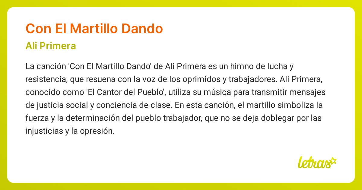 Significado de la canción CON EL MARTILLO DANDO (Ali Primera) - LETRAS.COM
