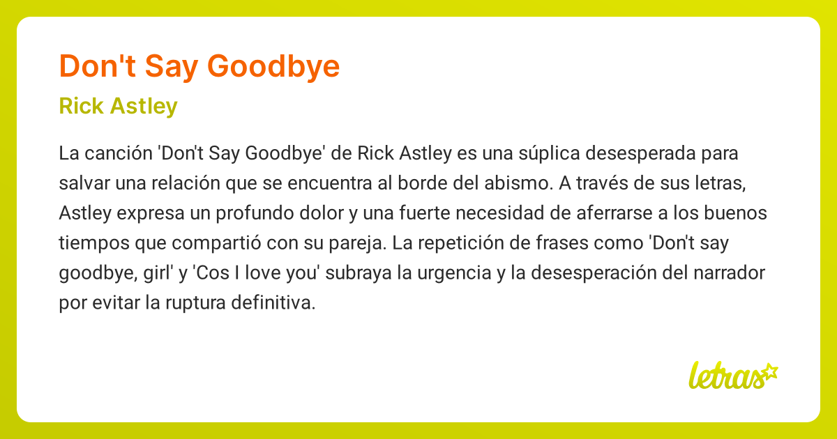 Significado de la canción DON'T SAY GOODBYE (Rick Astley) - LETRAS.COM
