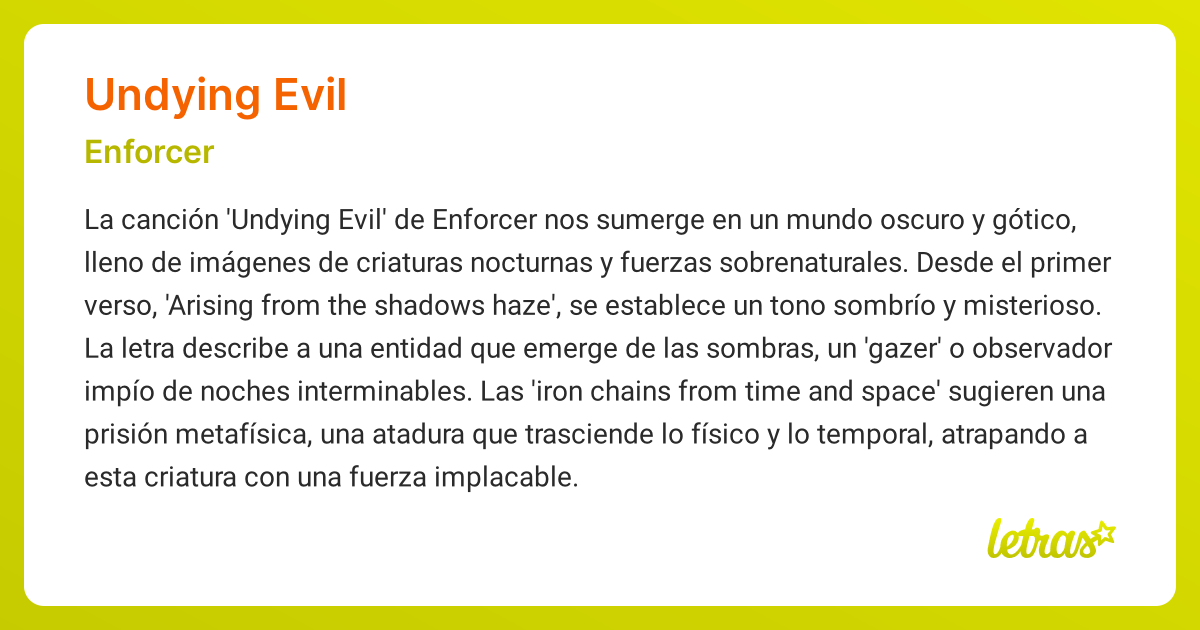 Significado de la canción UNDYING EVIL (Enforcer) - LETRAS.COM