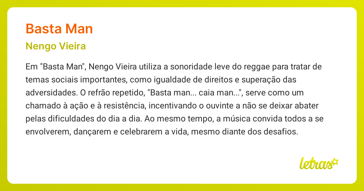 Significado da música BASTA MAN (Nengo Vieira) - LETRAS.MUS.BR