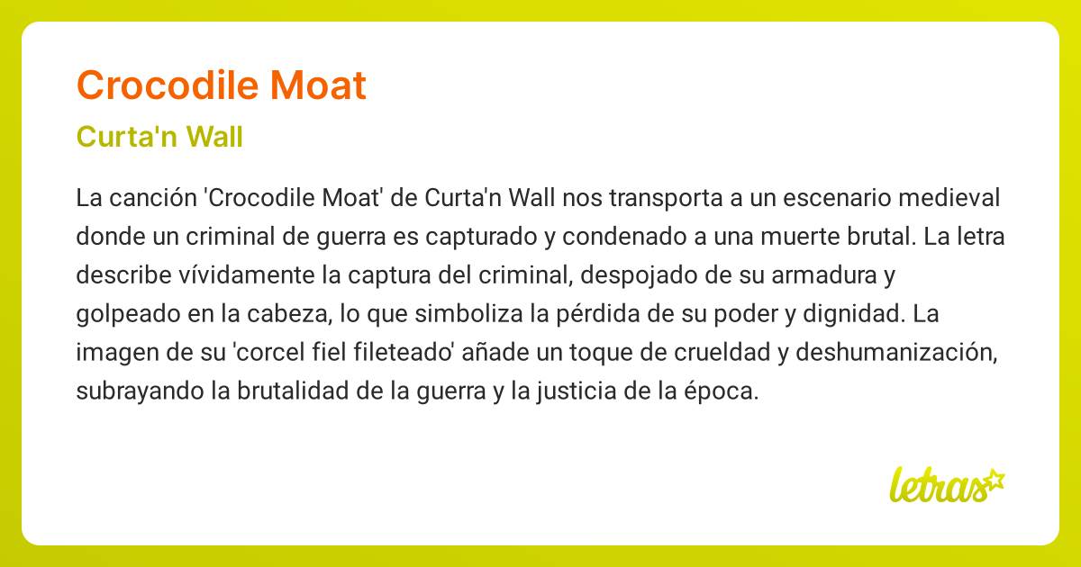 Significado de la canción CROCODILE MOAT (Curta'n Wall) - LETRAS.COM