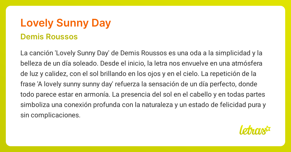 Significado de la canción LOVELY SUNNY DAY (Demis Roussos) - LETRAS.COM
