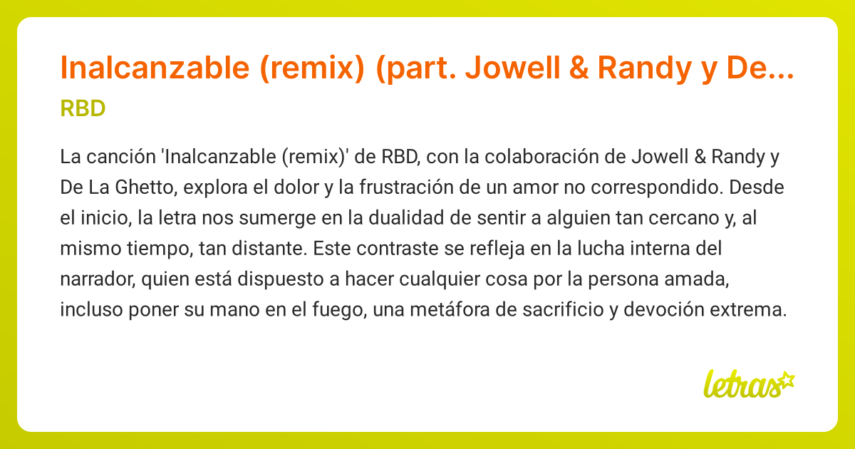 Significado de la canción Inalcanzable (remix) (part. Jowell & Randy y De La Ghetto) (RBD ...