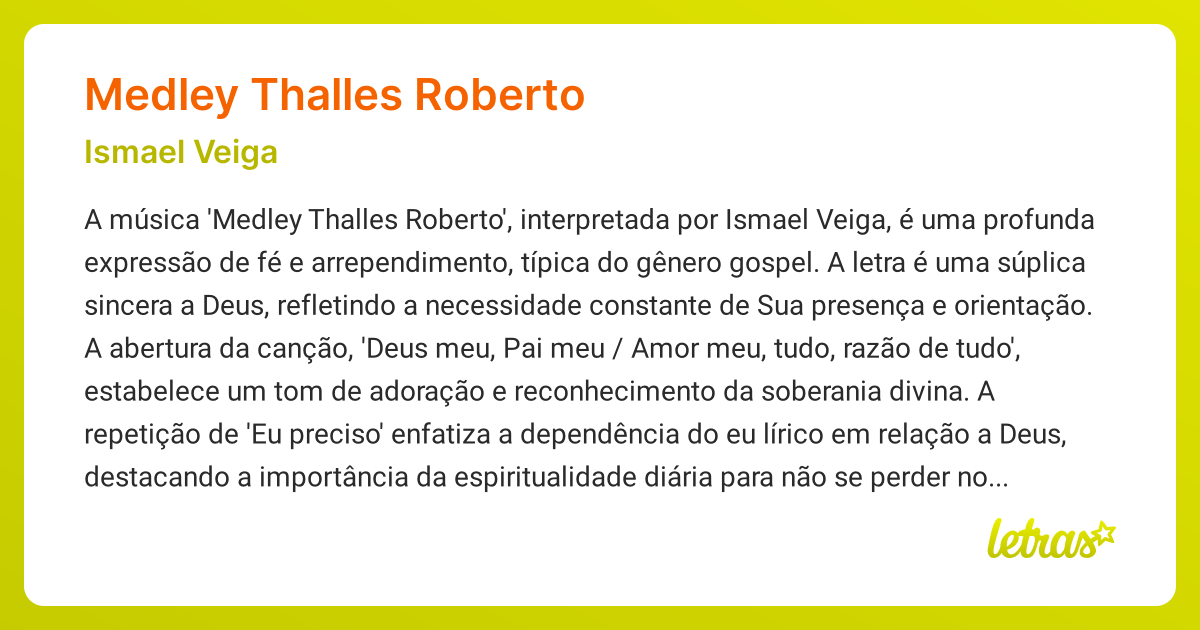 Significado da música MEDLEY THALLES ROBERTO (Ismael Veiga) - LETRAS.MUS.BR