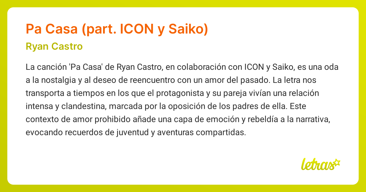 Significado de la canción PA CASA (PART. ICON Y SAIKO) (Ryan Castro) - LETRAS.COM
