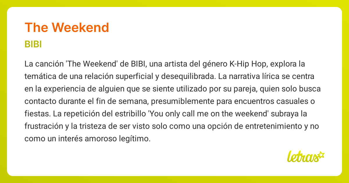 Significado de la canción THE WEEKEND (BIBI) - LETRAS.COM