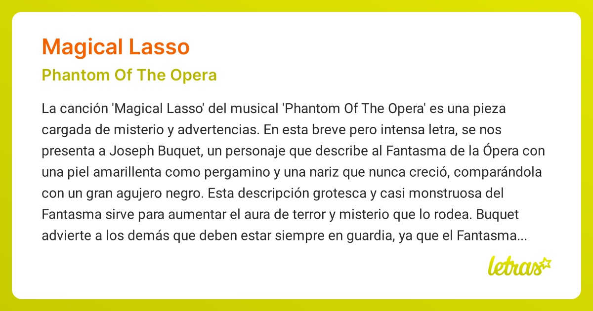 Significado de la canción MAGICAL LASSO (Phantom Of The Opera) - LETRAS.COM