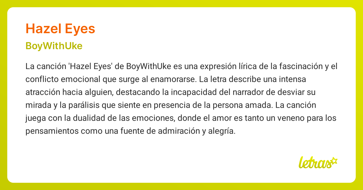 Significado de la canción HAZEL EYES (BoyWithUke) - LETRAS.COM