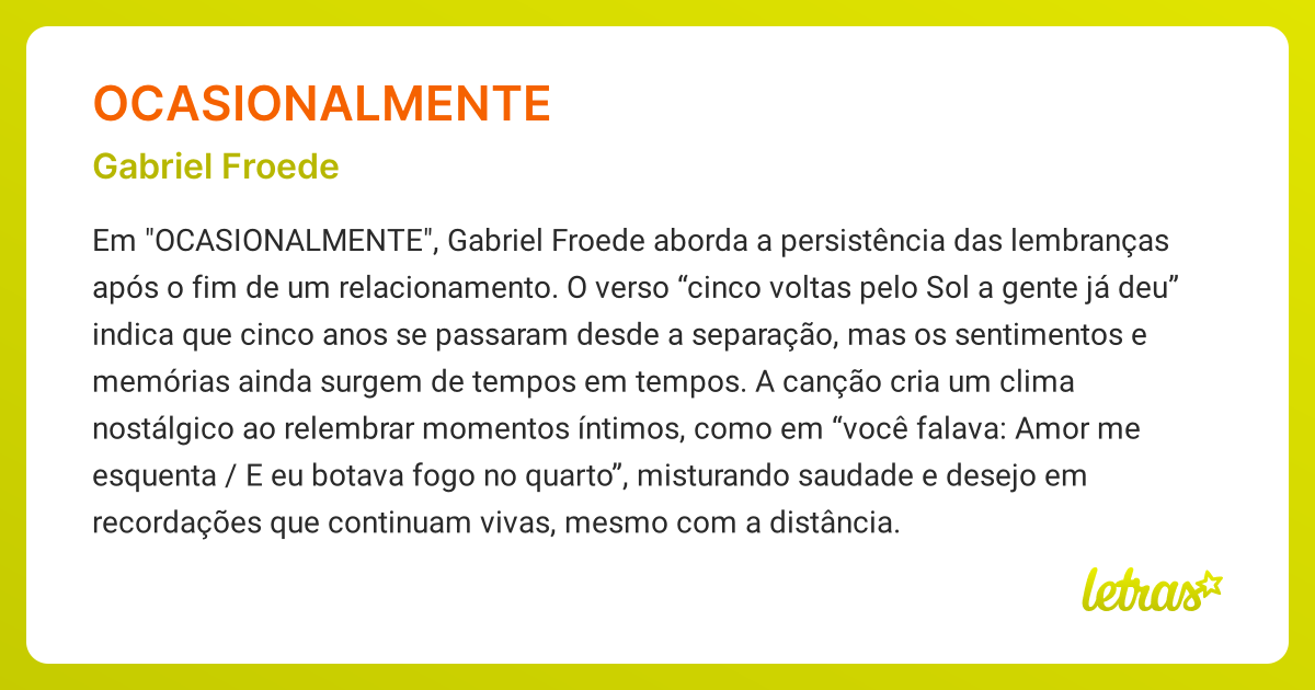 Significado da música OCASIONALMENTE (Gabriel Froede) - LETRAS.MUS.BR